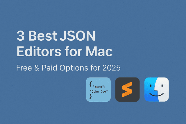 3 Best JSON Editors for Mac (Free & Paid Options for 2025) | Merge JSON ...